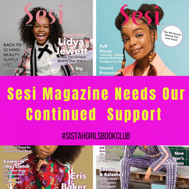 Sesi Magazine Is The Only Magazine For Black Girls