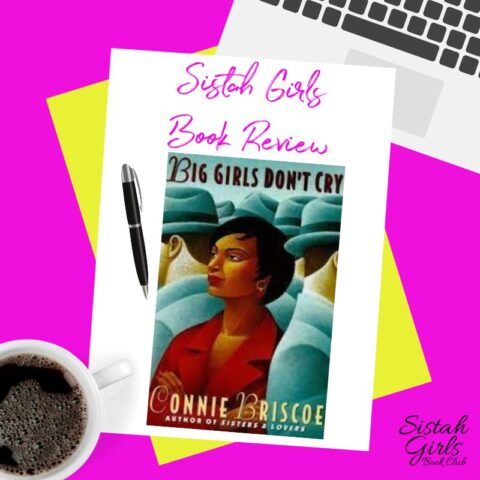 Throwback Book Review: Big Girls Don't Cry by Connie Briscoe