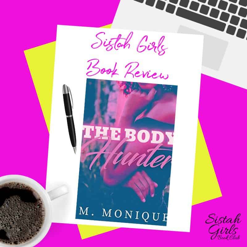 Book Review: The Body Hunter by M. Monique
