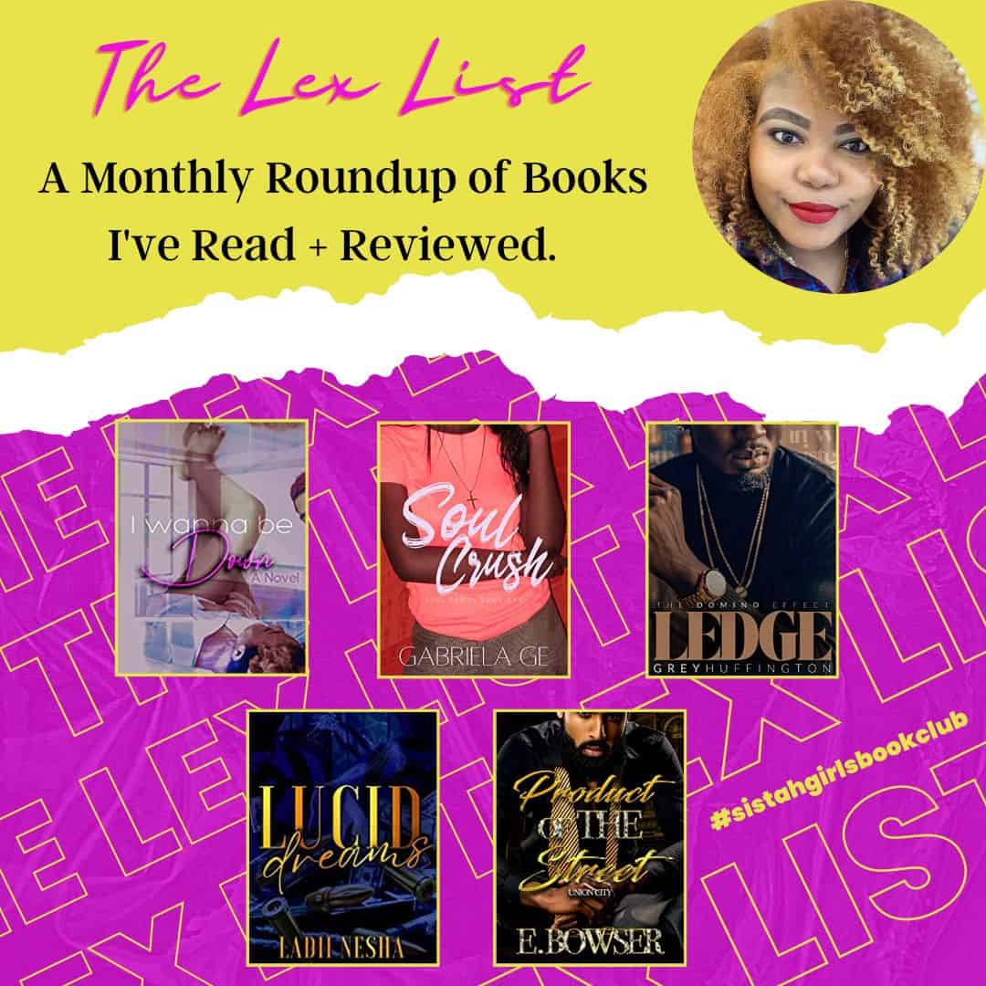 THE LEX LIST: MARCH WAS LIT (BOOKS + REVIEWS)