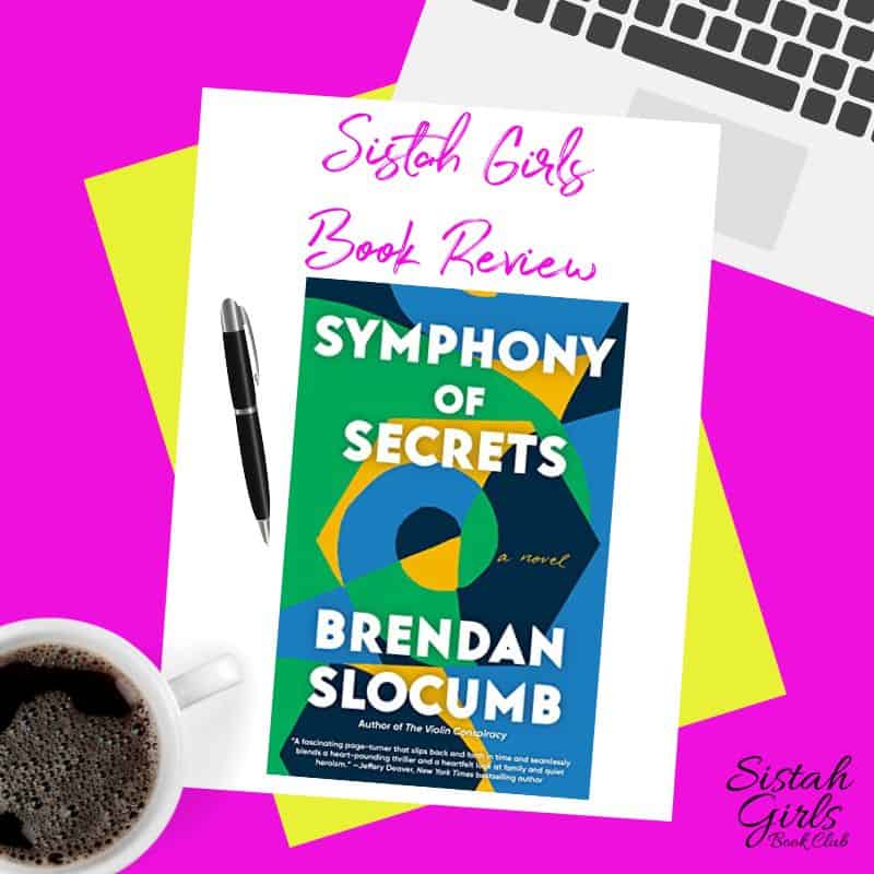 Book Review: Symphony Of Secrets by Brendan Slocumb