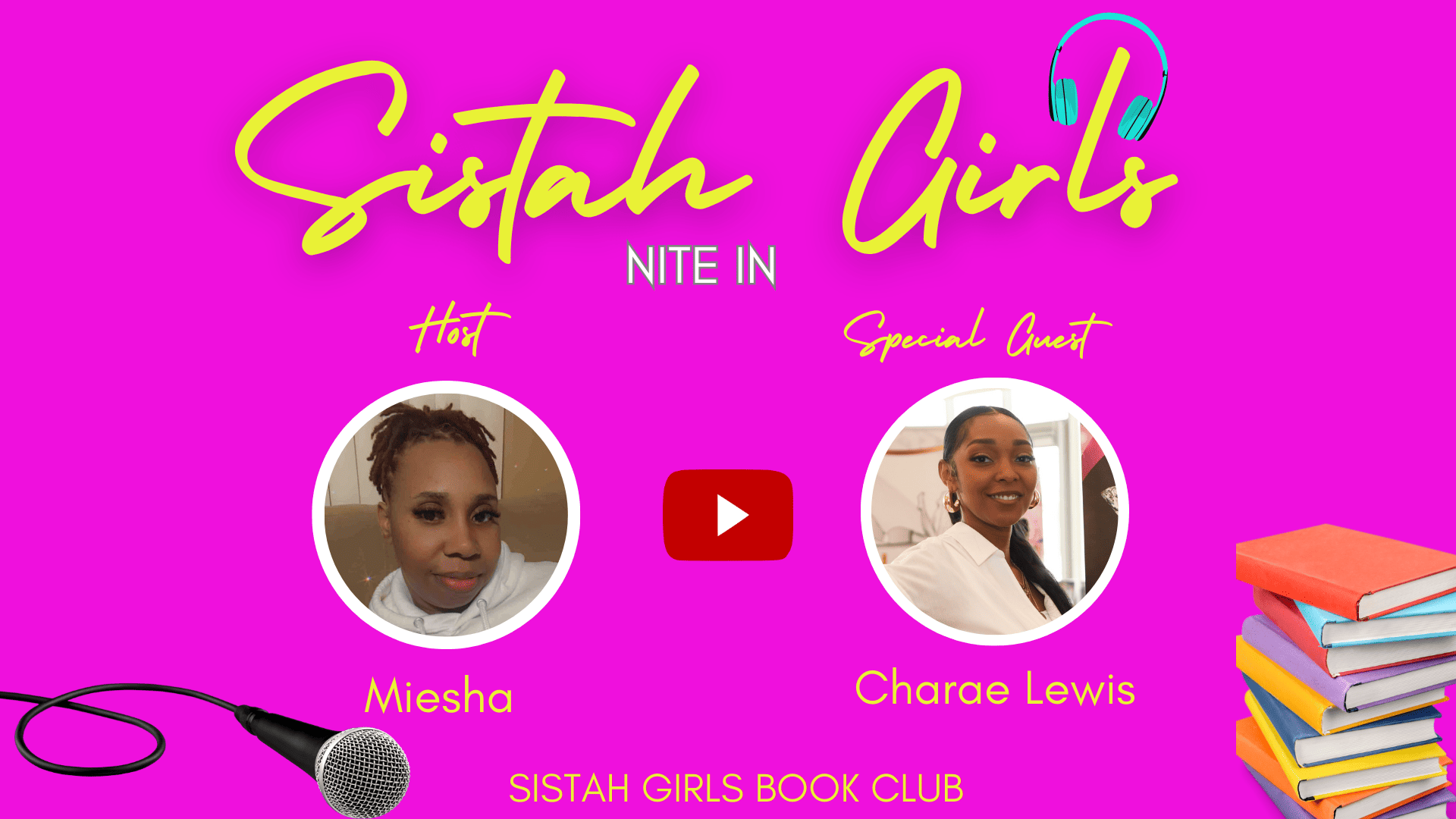 Sistah Girls Nite In ft. Charae Lewis [Video]