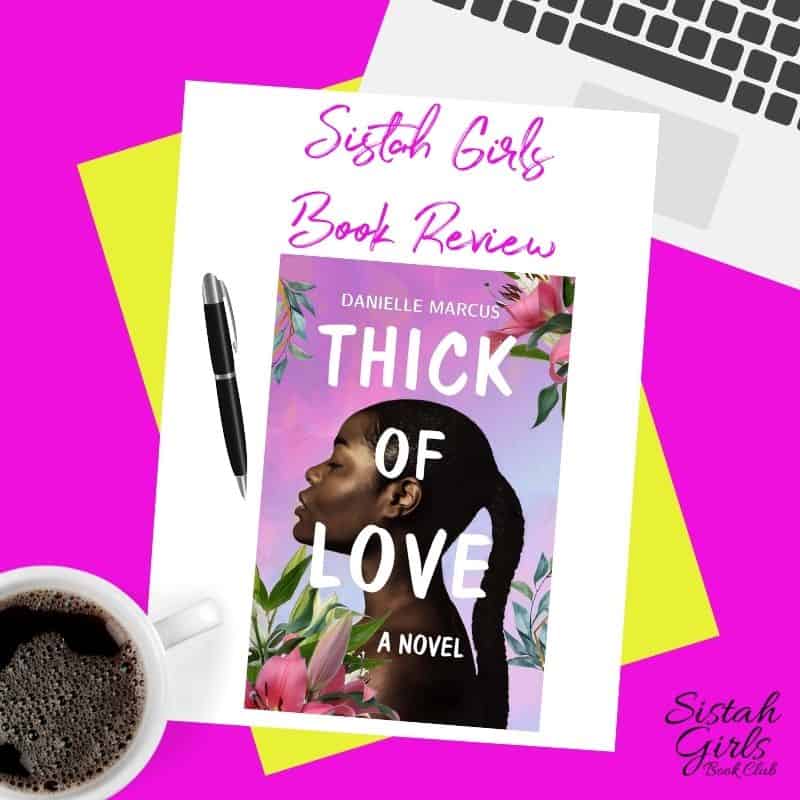 Book Review: Thick of Love by Danielle Marcus